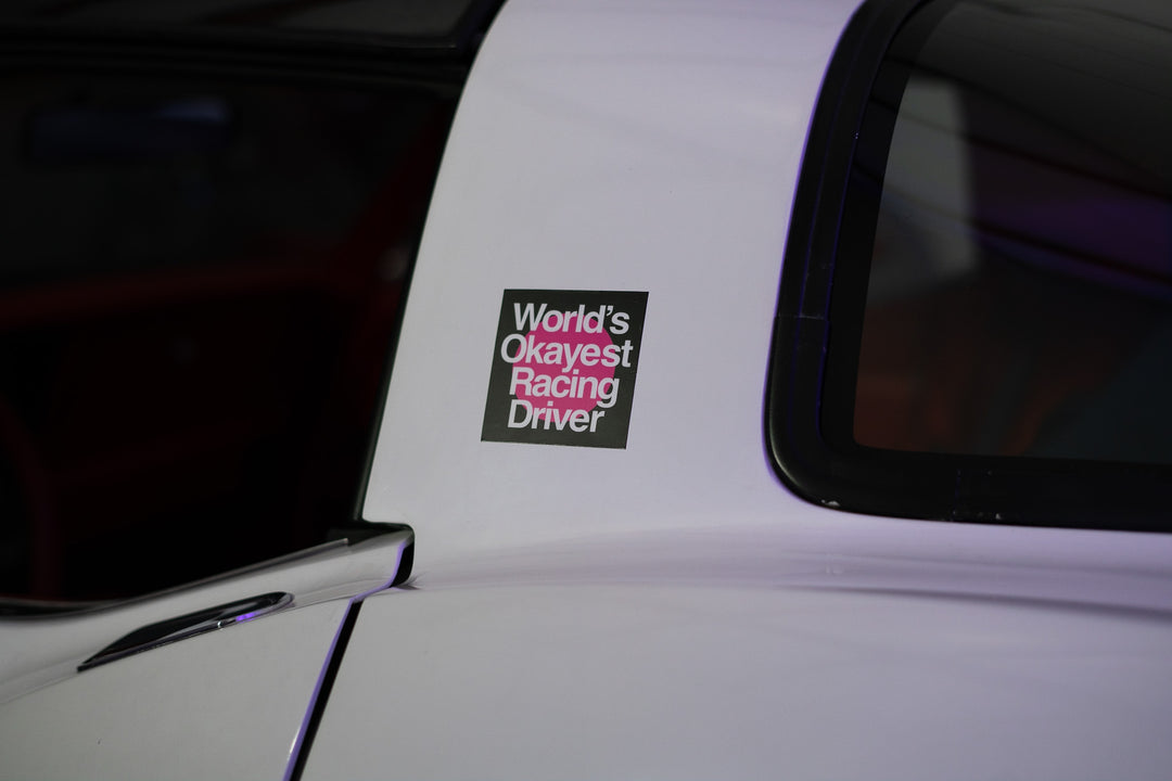 Okayest Racing Driver Sticker – Not Famous Racing Apparel